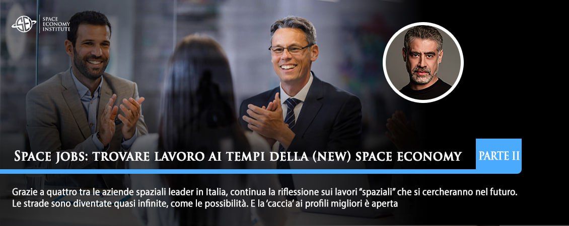 Space Jobs: Finding Employment in the (New) Space Economy (Part II ...