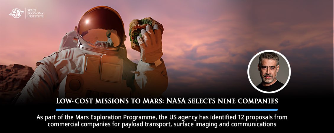 Low-Cost Missions to Mars: NASA Selects Nine Companies - Space Economy ...